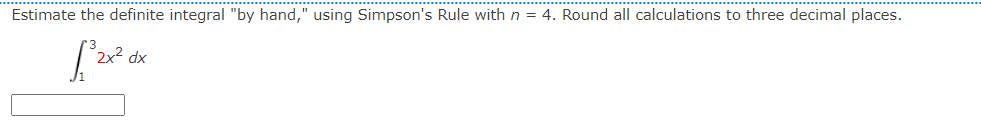 Solved Estimate the definite integral "by hand," using | Chegg.com