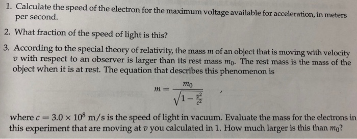 Solved 1. Calculate the speed of the electron for the | Chegg.com