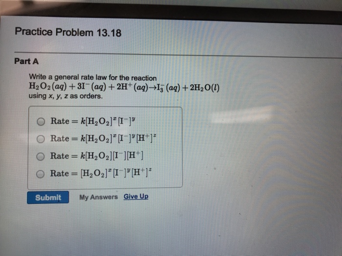 Solved Practice Problem 13.18 Part A Write a general rate | Chegg.com