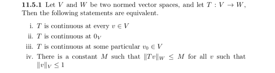 Solved + W, 11.5.1 Let V and W be two normed vector spaces, | Chegg.com