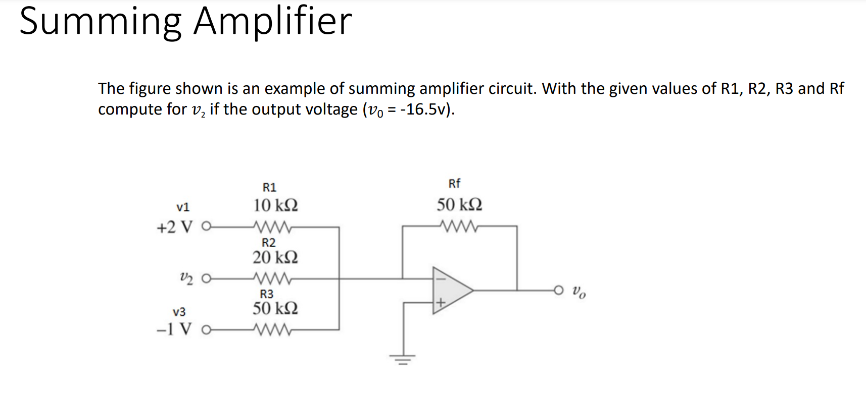 Solved Summing Amplifier The figure shown is an example of | Chegg.com