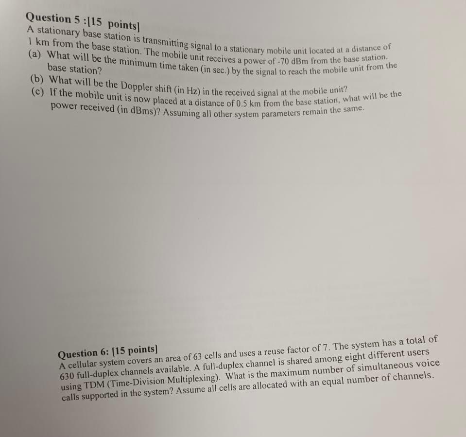 Solved Question 5 : [15 points] A stationary base station is | Chegg.com