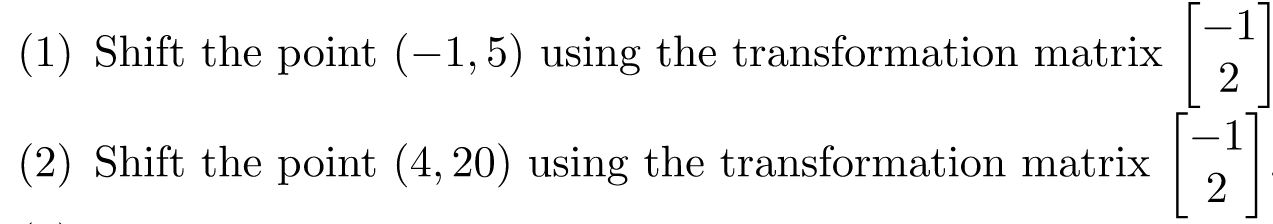 Solved (1) Shift the point (−1,5) using the transformation | Chegg.com