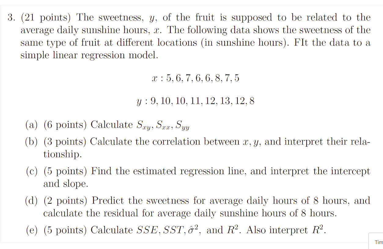 Solved (21 ﻿points) ﻿The sweetness, y, ﻿of the fruit is | Chegg.com