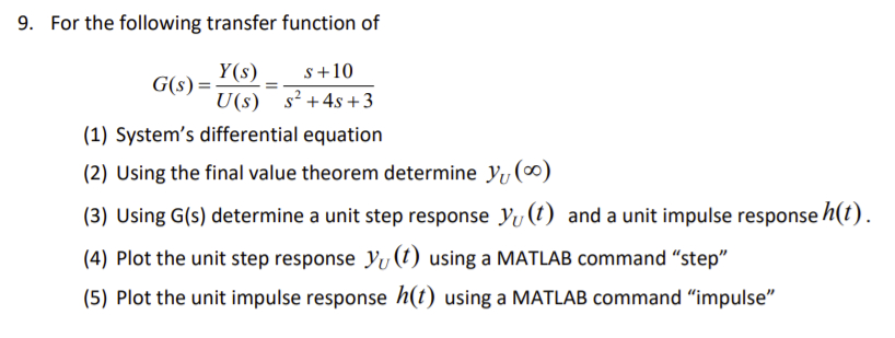 Solved 9. For the following transfer function of = Y(S) S | Chegg.com
