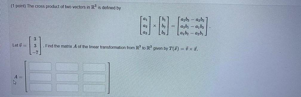 Solved (1 point) Let S be a linear transformation from R to | Chegg.com