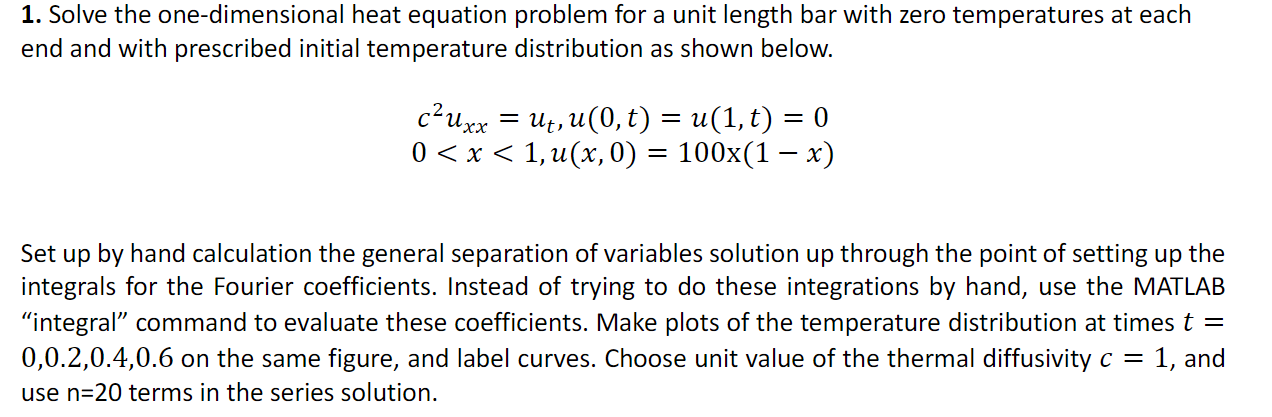Solved 1. Solve the one-dimensional heat equation problem | Chegg.com
