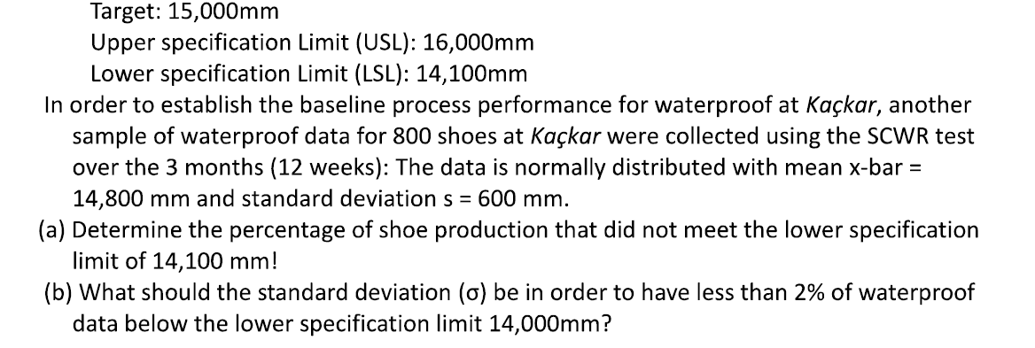 Solved Target: 15,000mm Upper specification Limit (USL): | Chegg.com