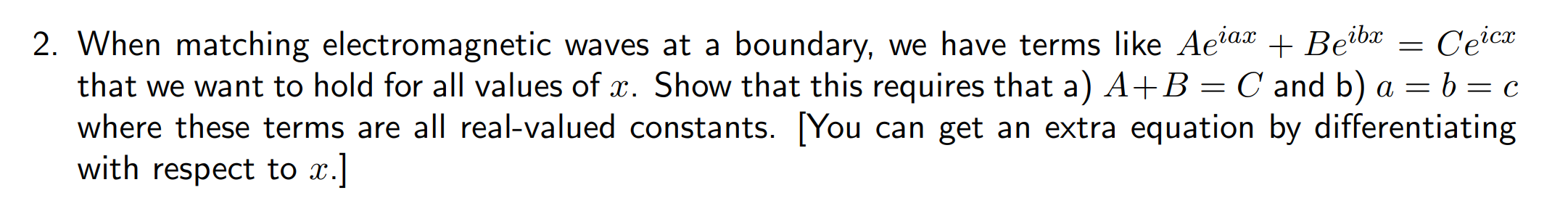 Solved = = = C 2. When matching electromagnetic waves at a | Chegg.com