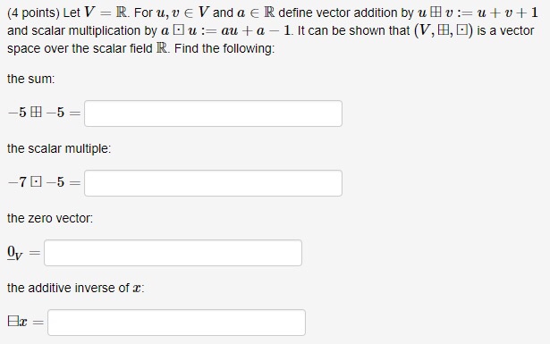 Solved (4 points) Let V R. For u, u V and a R define vector | Chegg.com