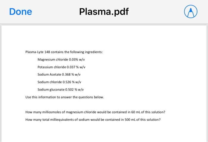 Solved Done Plasma.pdf Plasma-Lyte 148 contains the | Chegg.com