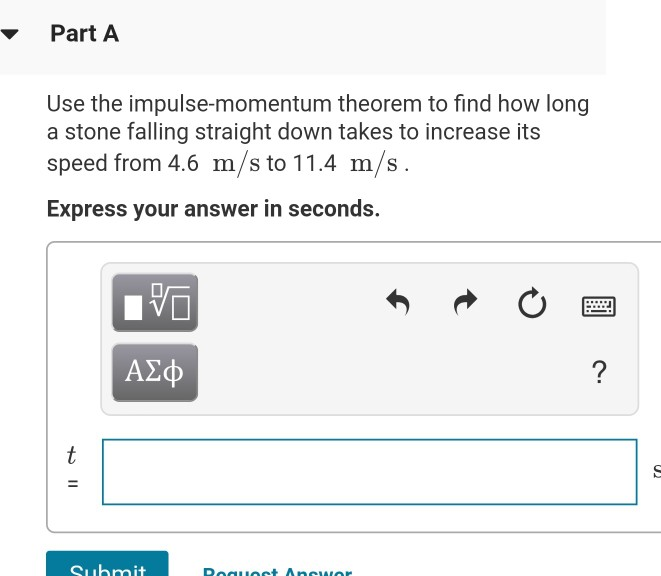 Solved Part A Use the impulse-momentum theorem to find how | Chegg.com