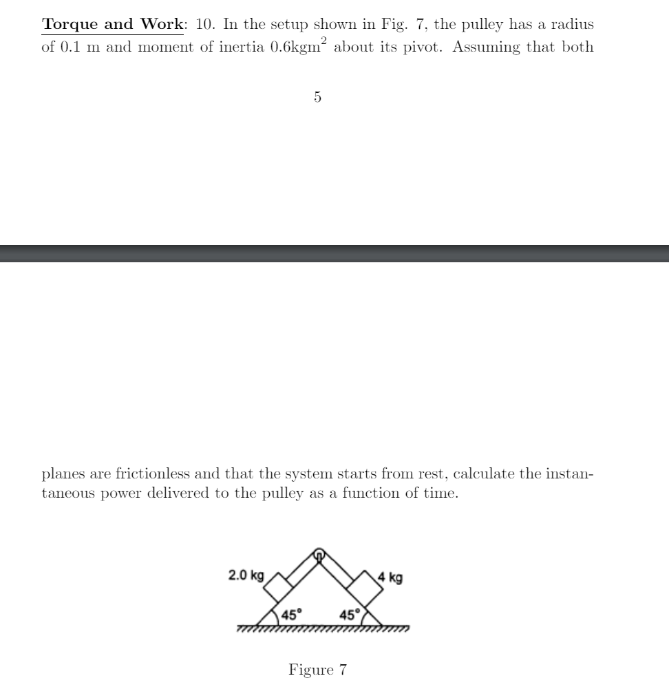 Solved Torque and Work: 10. ﻿In the setup shown in Fig. 7, | Chegg.com