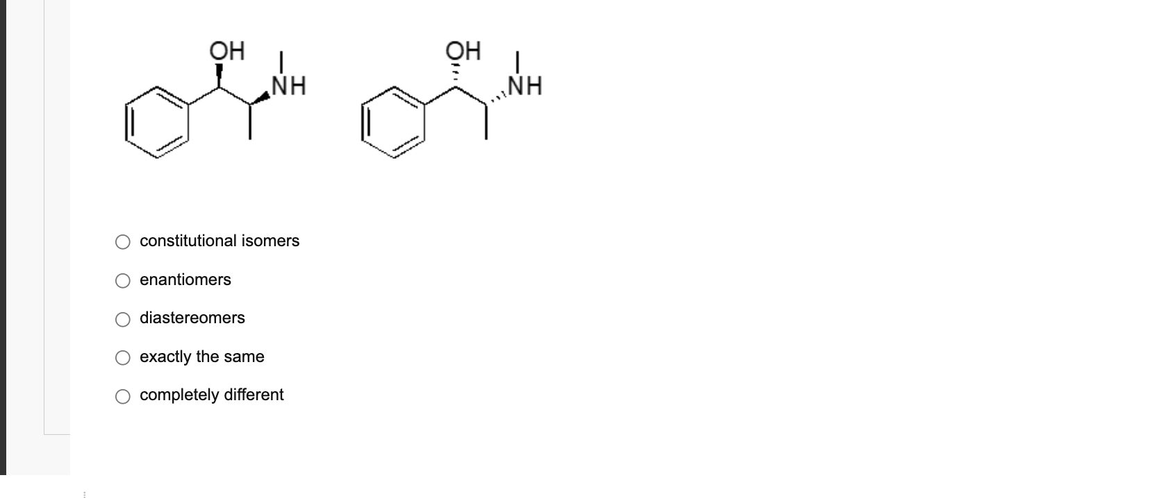 Solved OH NH OH „NH ΝΗ constitutional isomers enantiomers | Chegg.com