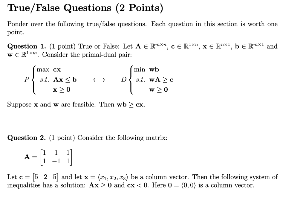 Solved True/False Questions (2 Points) Ponder over the | Chegg.com