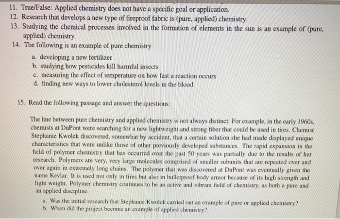 Solved True/False: Applied chemistry does not have a | Chegg.com