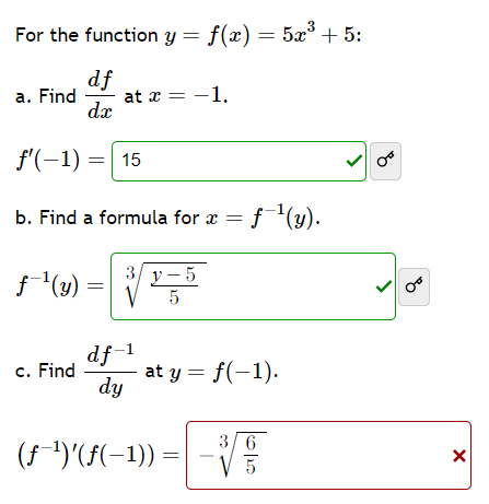 Solved For the function y=f(x)=5x3+5 : a. Find dxdf at x=−1. | Chegg.com