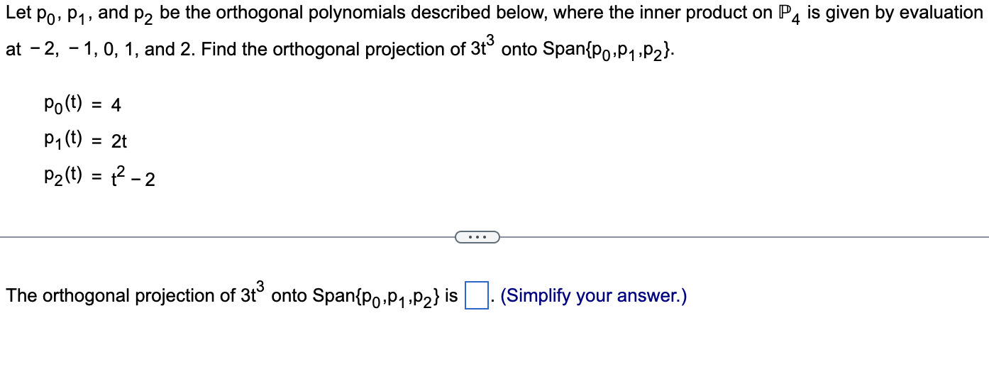 Solved Let p0,p1, and p2 be the orthogonal polynomials | Chegg.com