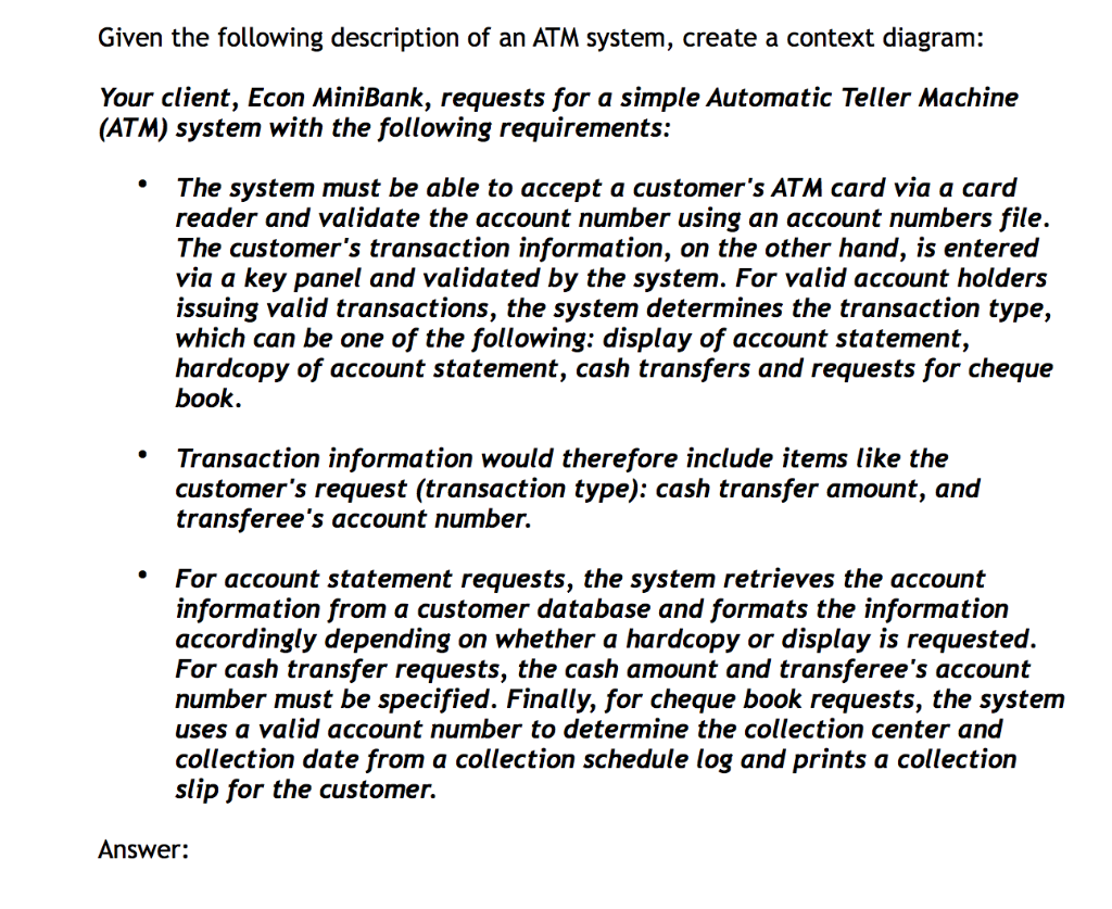 Solved Given the following description of an ATM system, | Chegg.com