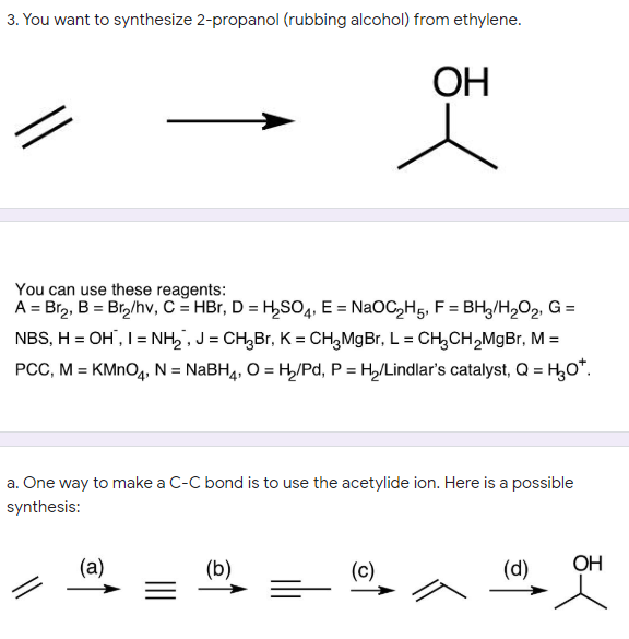 Solved 3. You want to synthesize 2-propanol (rubbing | Chegg.com