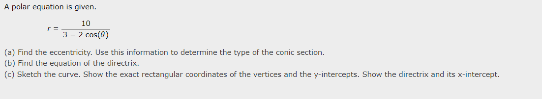 Solved A polar equation is given. r=3−2cos(θ)10 (a) Find the | Chegg.com