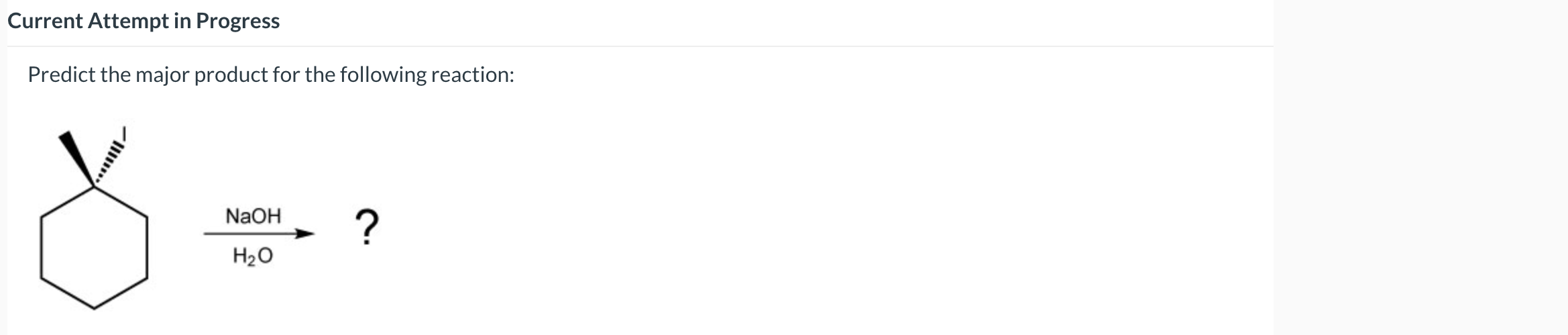 Solved Current Attempt in Progress Predict the major product | Chegg.com