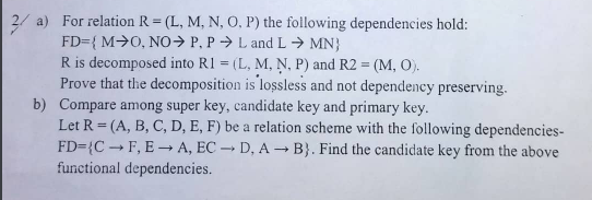 Solved a) For relation R=(L,M,N,O,P) the following | Chegg.com