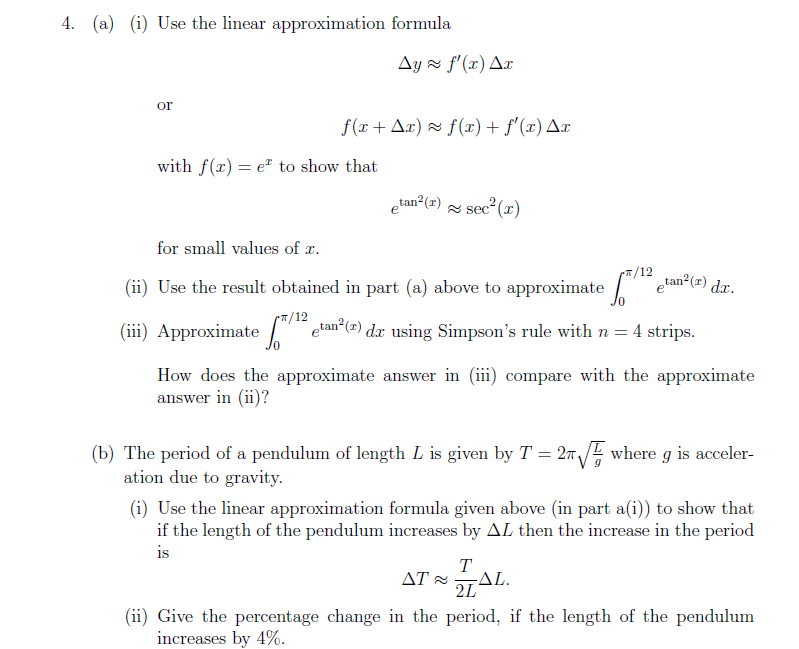 Solved 4. (a) (i) Use the linear approximation formula | Chegg.com