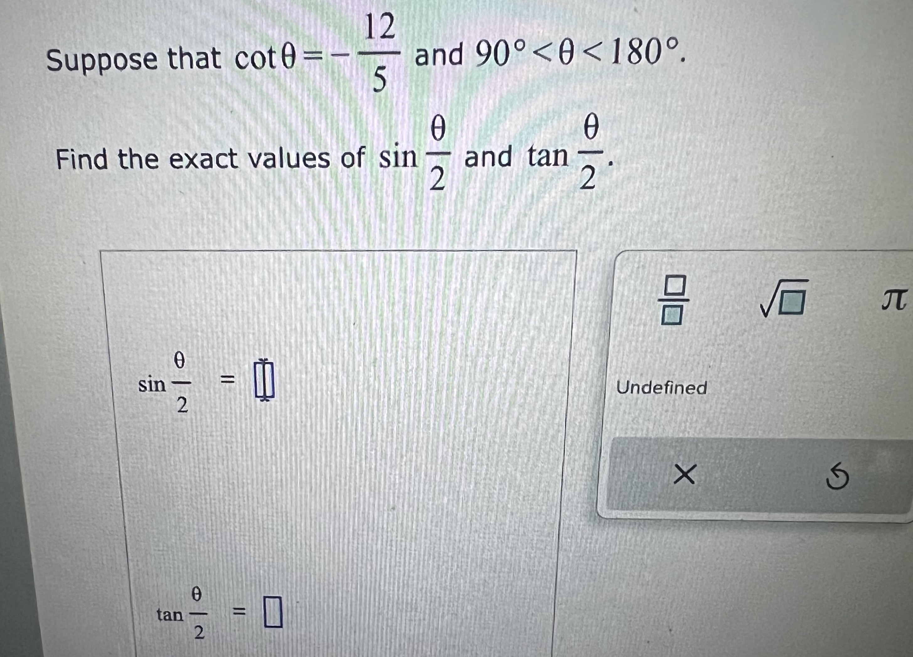 Solved Suppose that cotθ=−512 and 90∘
