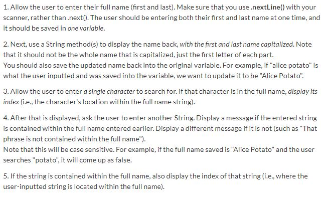 Solved 1. Allow the user to enter their full name (first and | Chegg.com