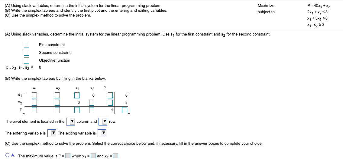 Solved (A) Using slack variables, determine the initial | Chegg.com