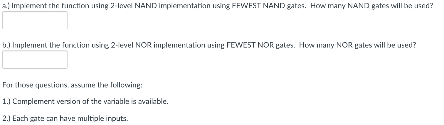Solved Given The Boolean Function F W X Y Z Wxy Yz