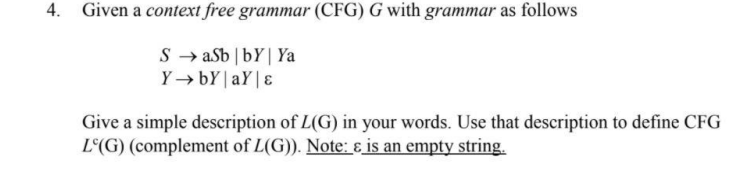 Solved 4. Given a context free grammar (CFG) G with grammar | Chegg.com