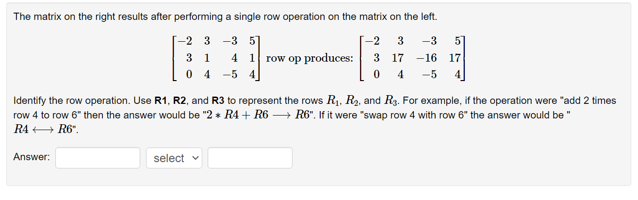 Solved The matrix on the right results after performing a | Chegg.com