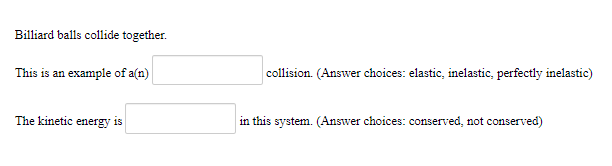 Solved Billiard balls collide together. This is an example | Chegg.com
