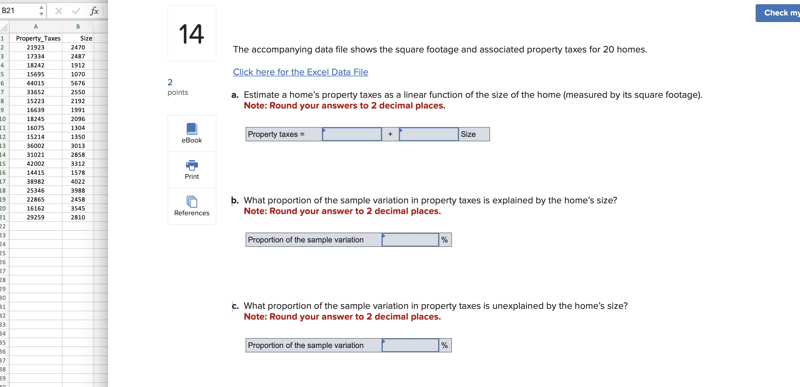 Solved The accompanying data file shows the square footage | Chegg.com