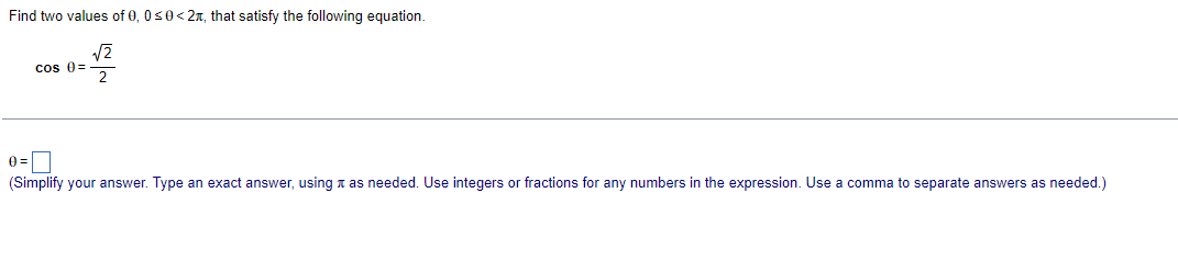Solved Find two values of θ,0≤θ