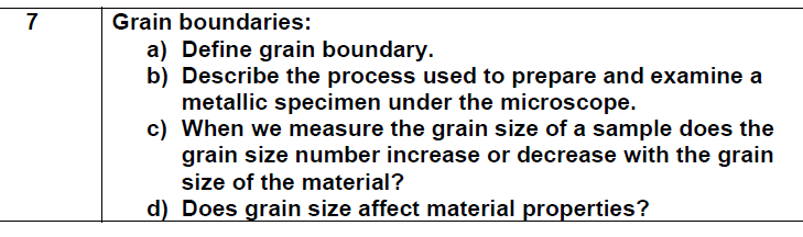 Solved 7 Grain boundaries: a) Define grain boundary. b) | Chegg.com