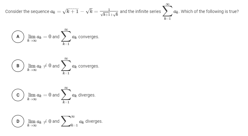Solved Consider the sequence ak = k+1-vk= Vietl+ve and the | Chegg.com