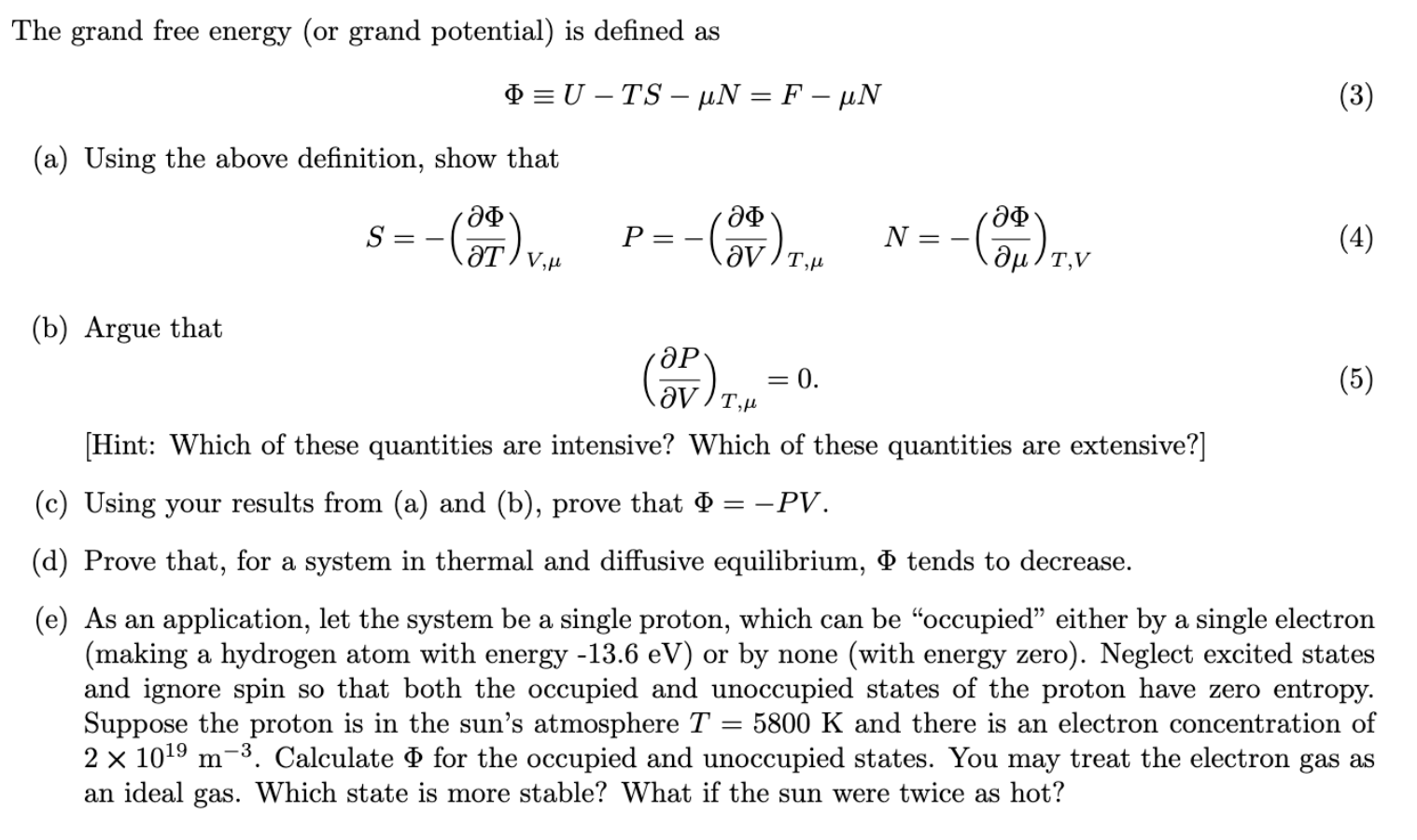 Solved The grand free energy (or grand potential) is defined | Chegg.com