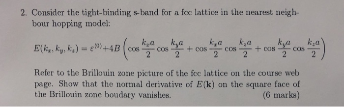Solved 2. Consider the tight-binding s-band for a fcc | Chegg.com