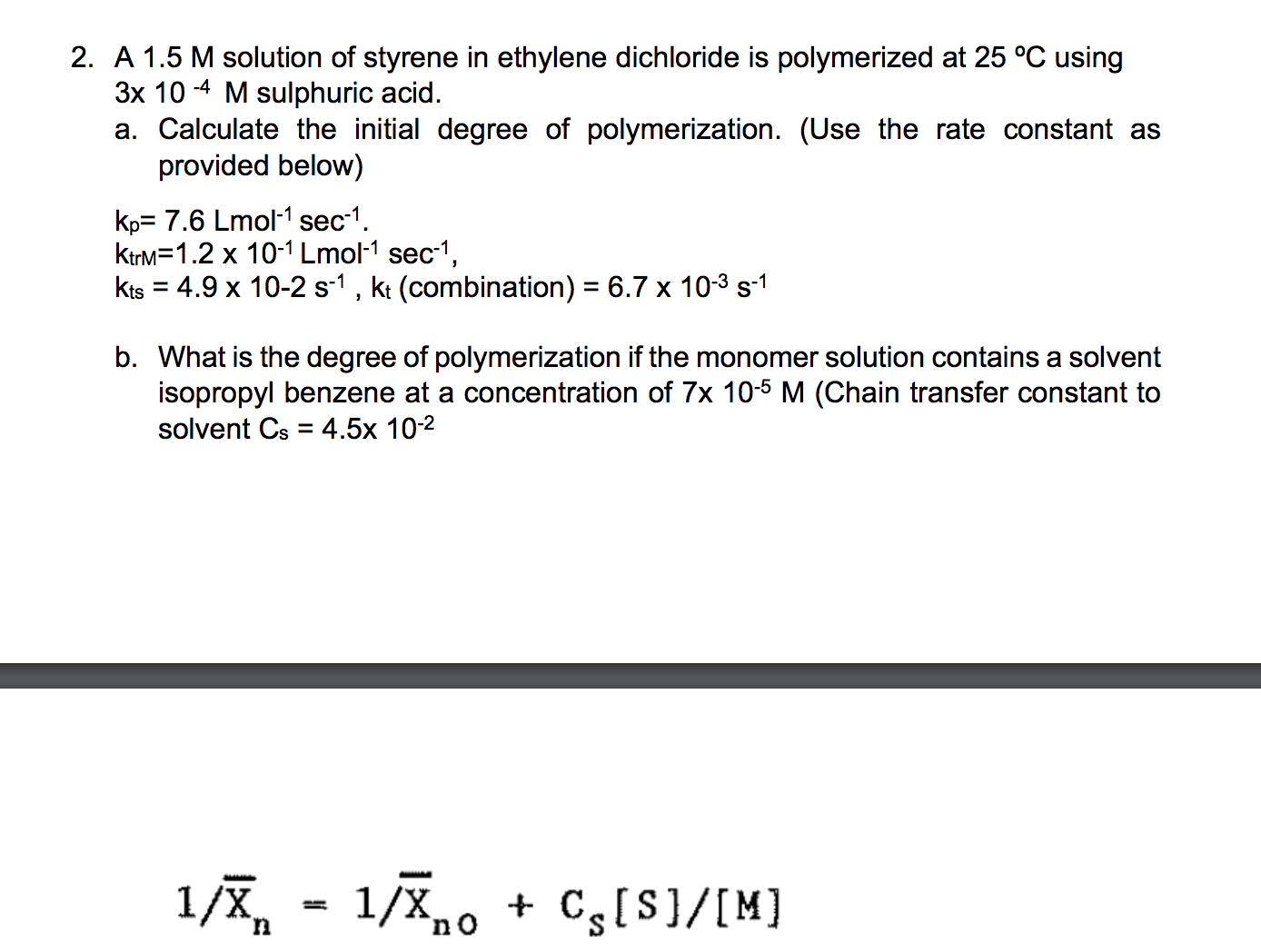 Solved 2. A 1.5 M solution of styrene in ethylene dichloride | Chegg.com