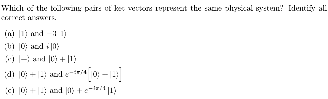 Solved Which of ﻿the following pairs of ﻿ket vectors | Chegg.com