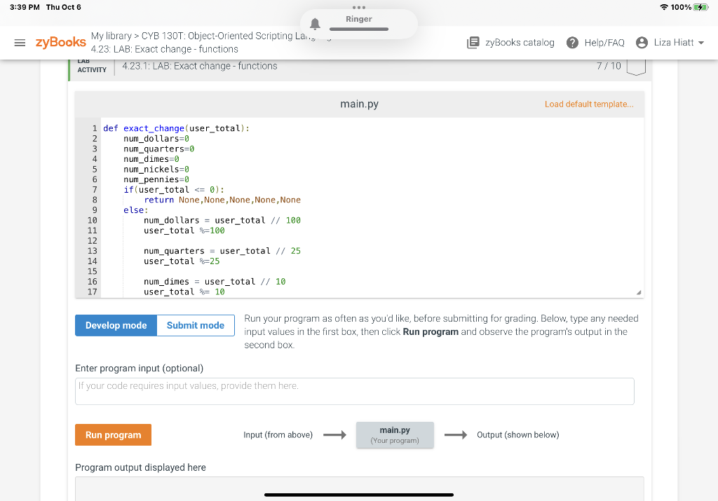 Solved Run your program as often as you'd like, before | Chegg.com