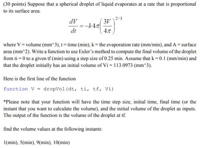 Solved (30 points) Suppose that a spherical droplet of | Chegg.com
