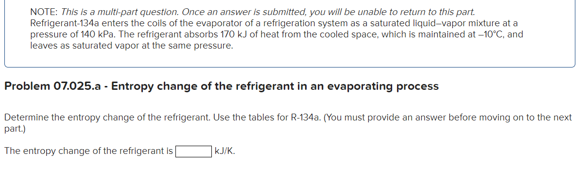 Solved Entropy change of the refrigerant, entropy change of | Chegg.com