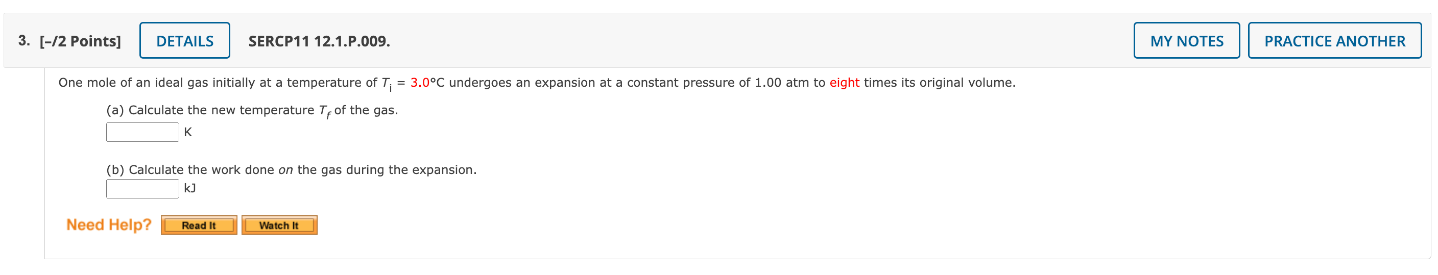 Solved One mole of an ideal gas initially at a temperature | Chegg.com