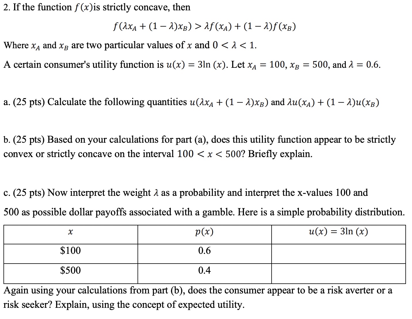 Solved 2. If the function f(x) is strictly concave, then | Chegg.com