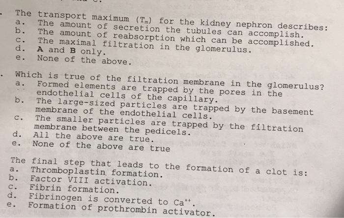 Solved The transport maximum (Tn) for the kidney nephron | Chegg.com