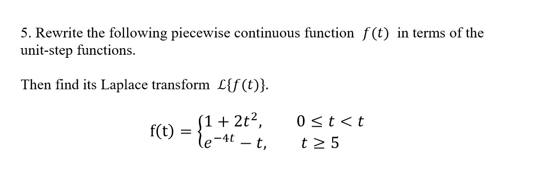 Solved 5. Rewrite the following piecewise continuous | Chegg.com